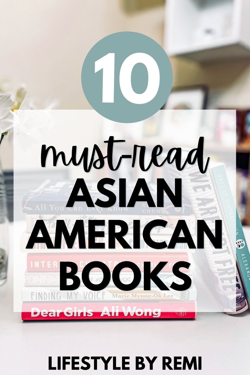 10 Must-Read Asian American Books - Lifestyle by Remi