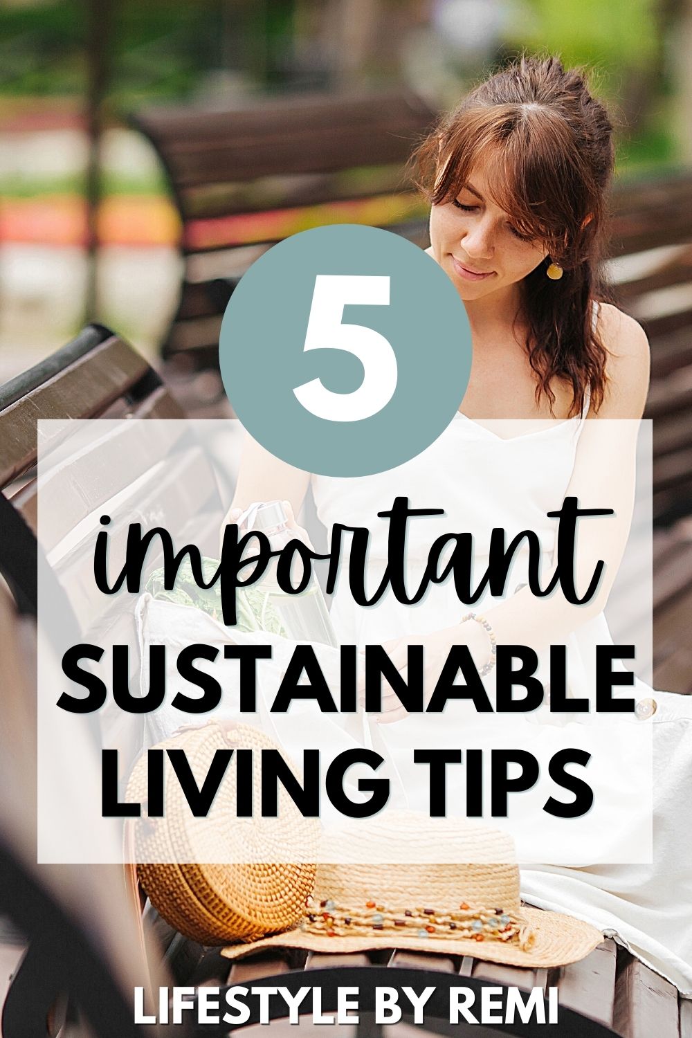 5 Important Sustainable Living Tips - Lifestyle by Remi